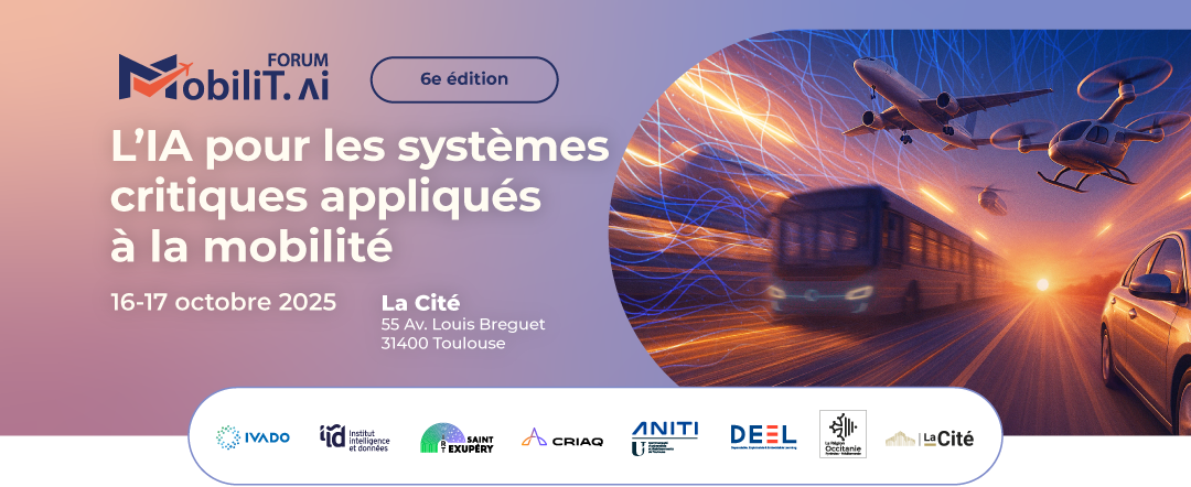 Mobilit’AI revient pour sa 6ᵉ édition les 16 & 17 octobre 2025 à Toulouse, Inscrivez-vous dès ...